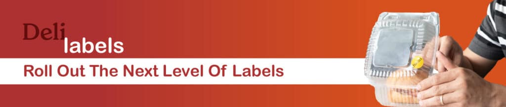 Deli Labels for Fresh Food Packaging & Pricing