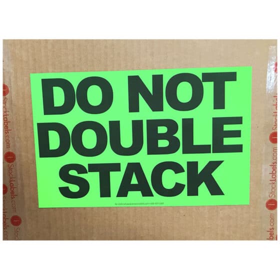 Do Not Double Stack Labels